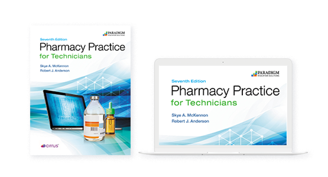 Pharmacy Practice for Technicians, Seventh Edition | Paradigm Education